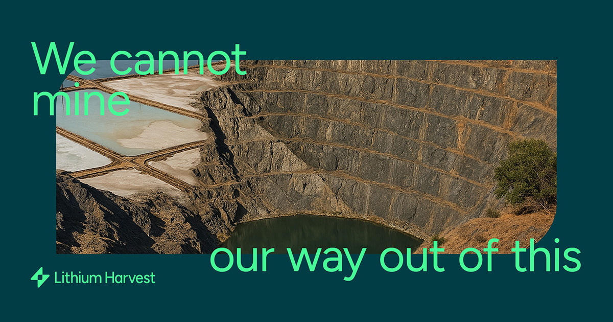 Why Traditional Mining Methods Are Not Enough - Lithium Harvest