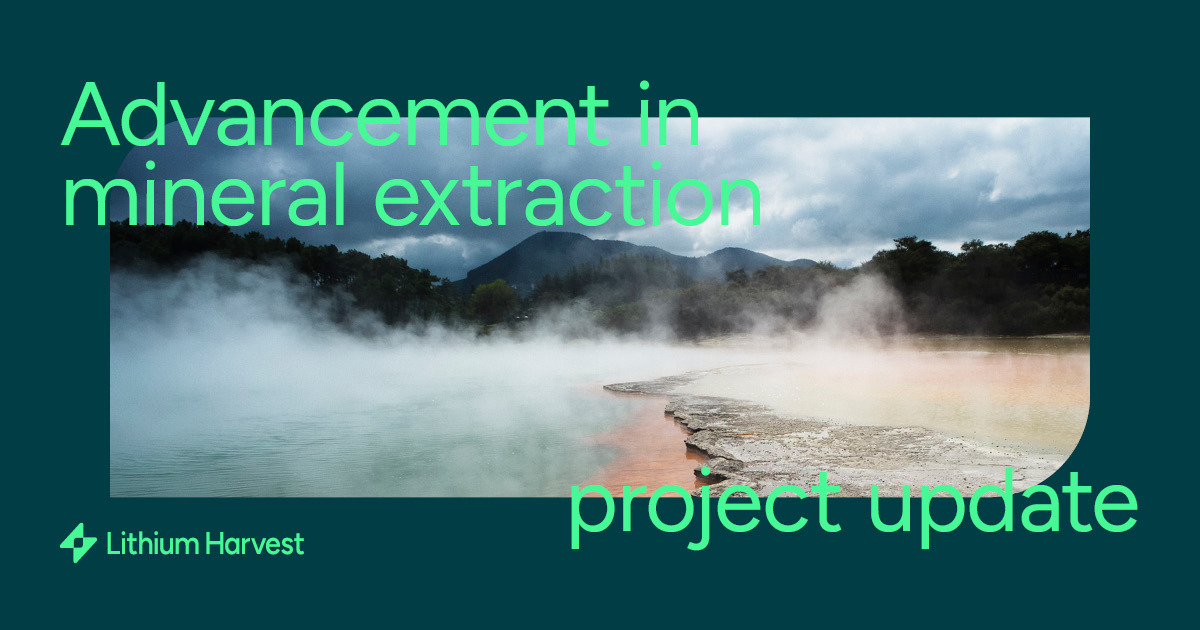 Update: Lithium Harvest Advancement in MUDP-Supported Mineral ...